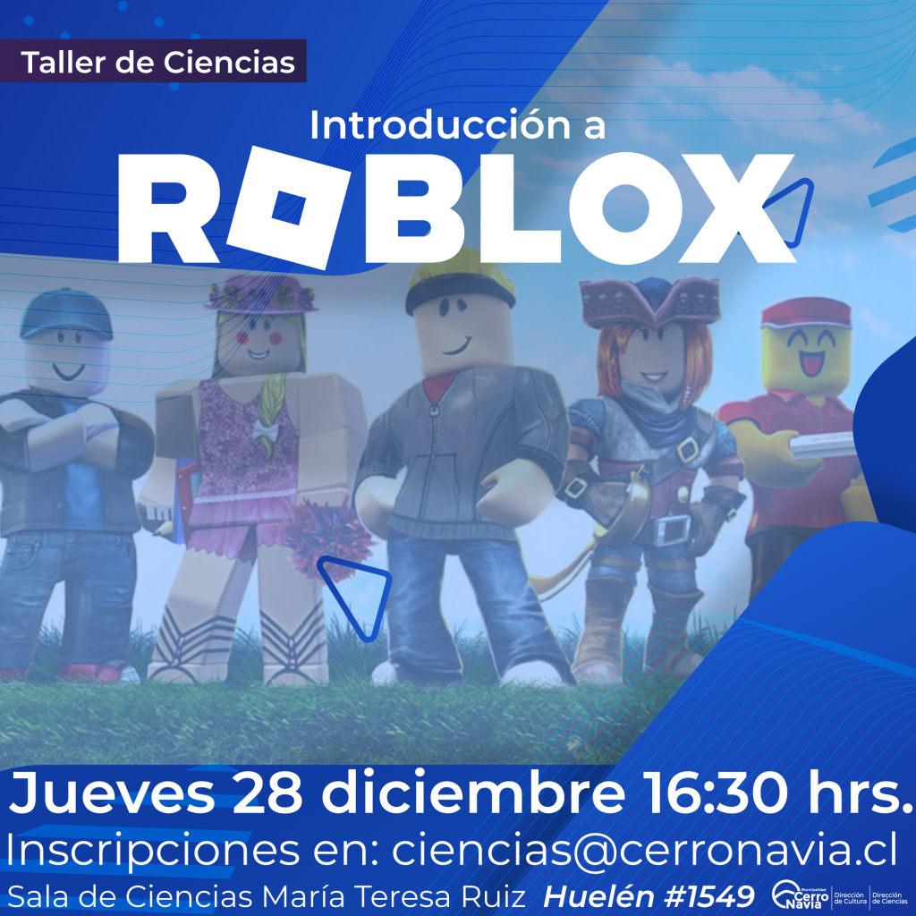 Taller de Ciencias: Introducción a Roblox - Corporación Cerro Navia